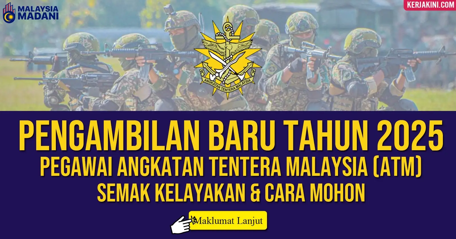 ATM 2025: Kini Dibuka Pengambilan Baru Pegawai Kadet Angkatan Tentera Malaysia | KERJAKINI